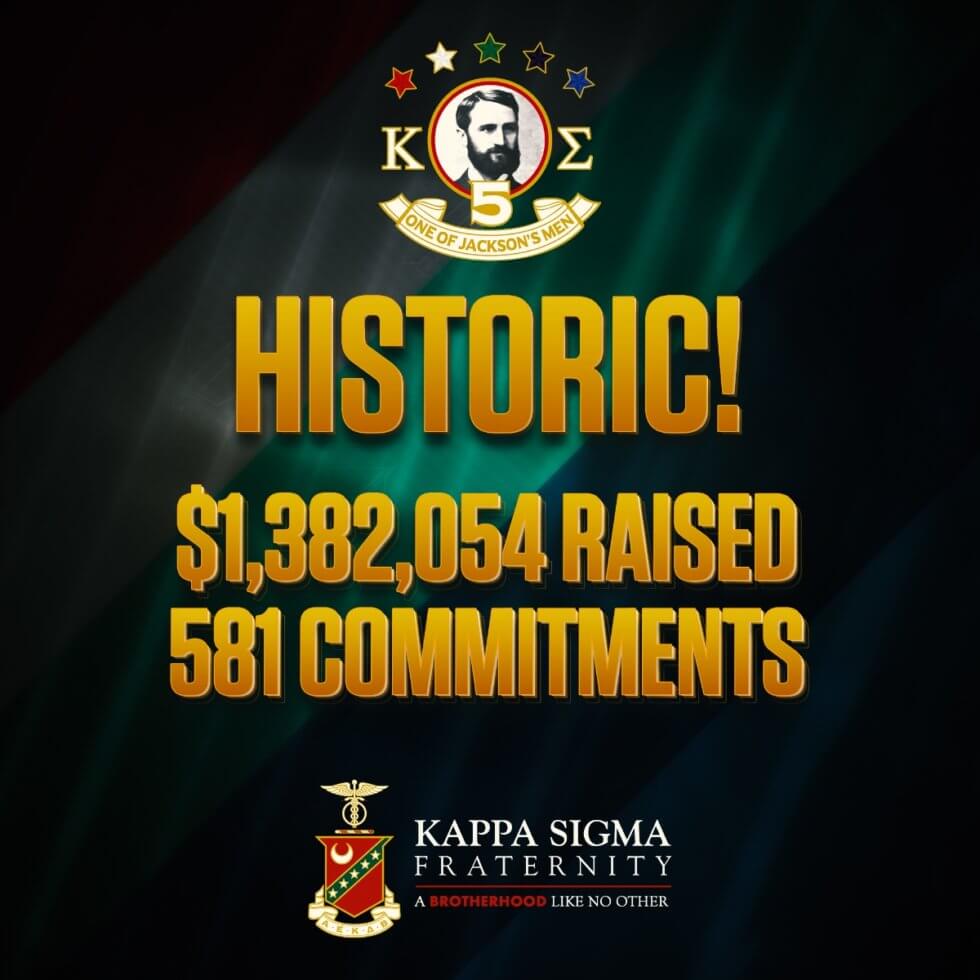 HISTORIC! FIVE Campaign Raises a Record $1,382,054 - Kappa Sigma Fraternity