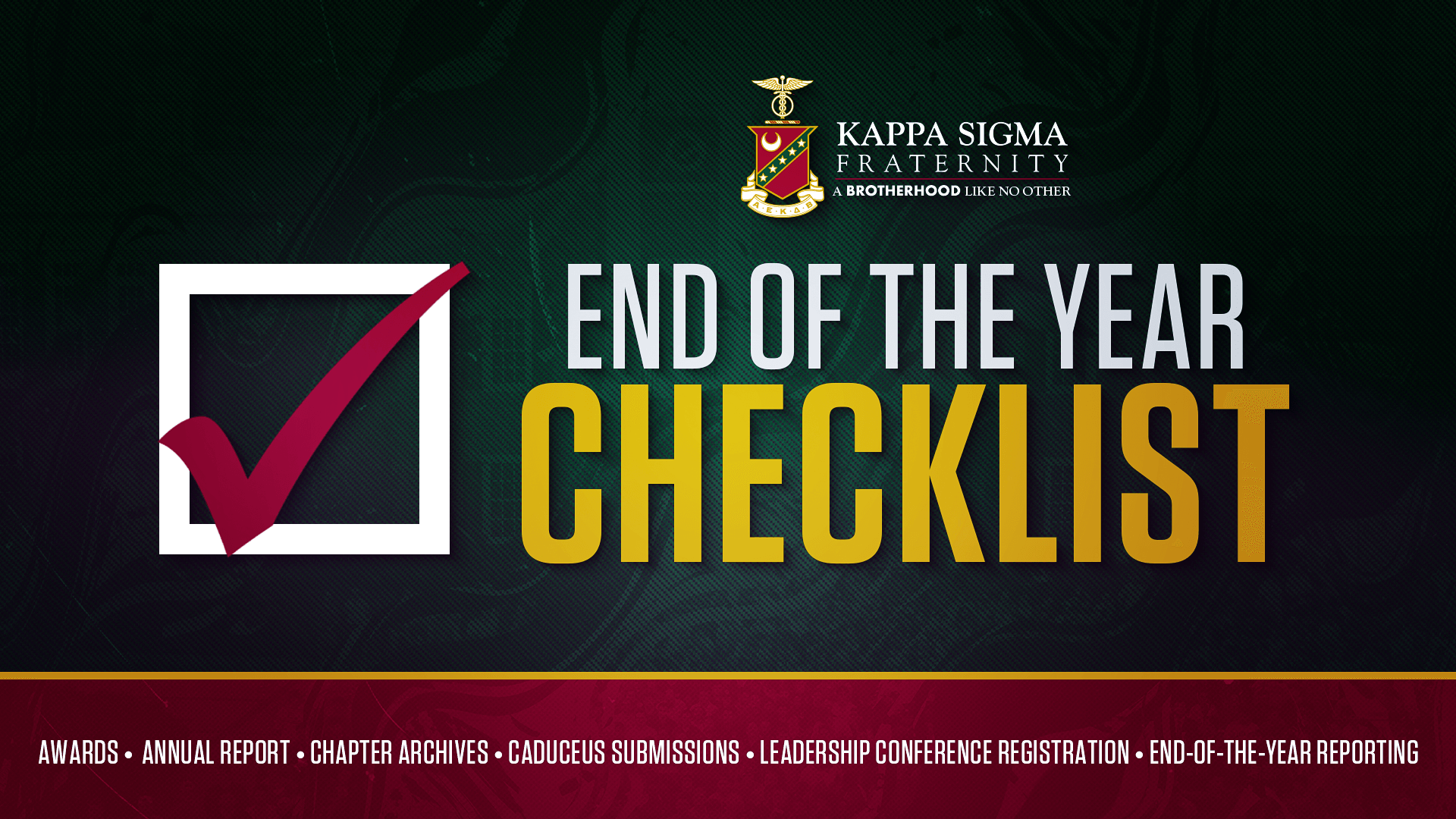 End of the Year Checklist - Kappa Sigma Fraternity