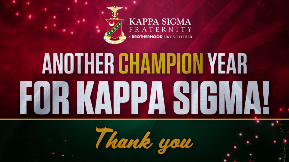 Thank you for Another Champion Year for Kappa Sigma! - Kappa Sigma ...